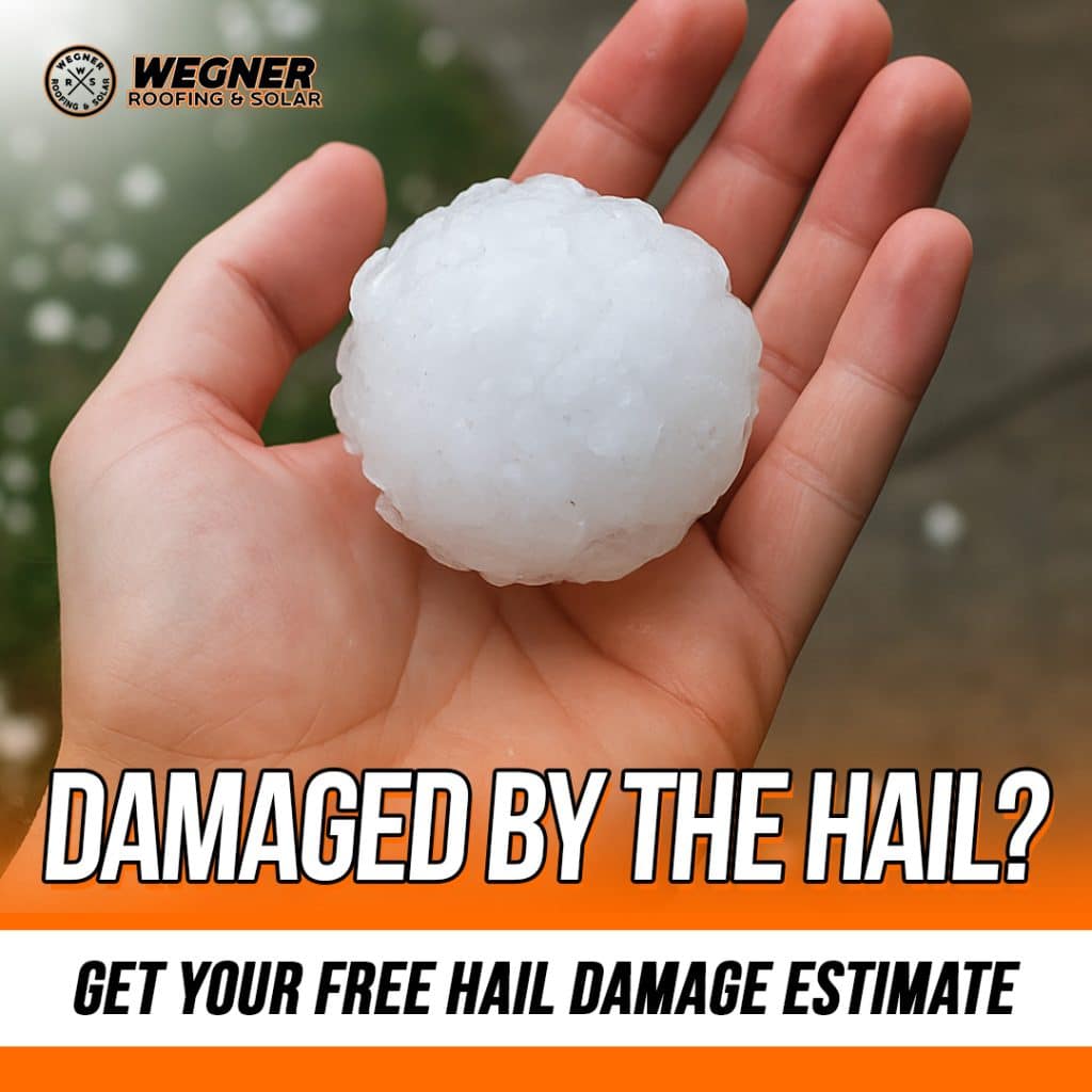 Free Hail Damage Roof Inspection | Wegner Roofing
