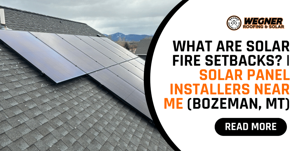 Solar Fire Setbacks: Guide by Solar Panel Installers Near Me