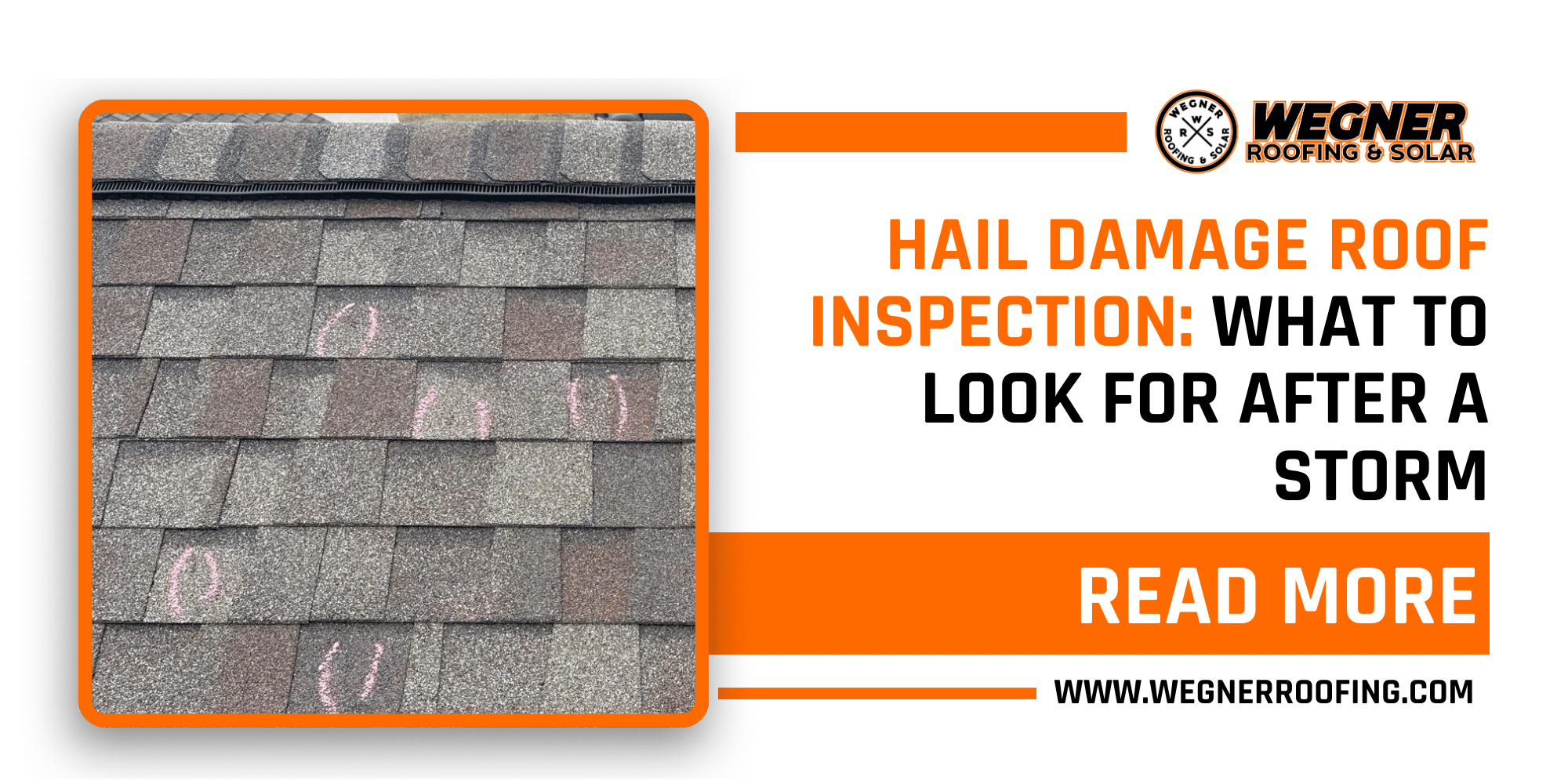 Des Moines Hail Damage Roof Inspection | Wegner Roofing